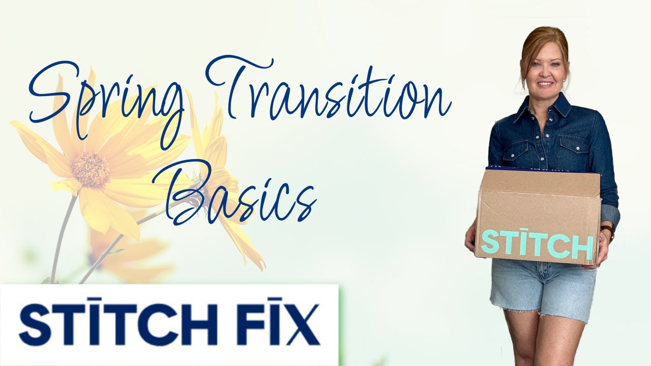 Stitch Fix | Spring Transition Basics - YouTube