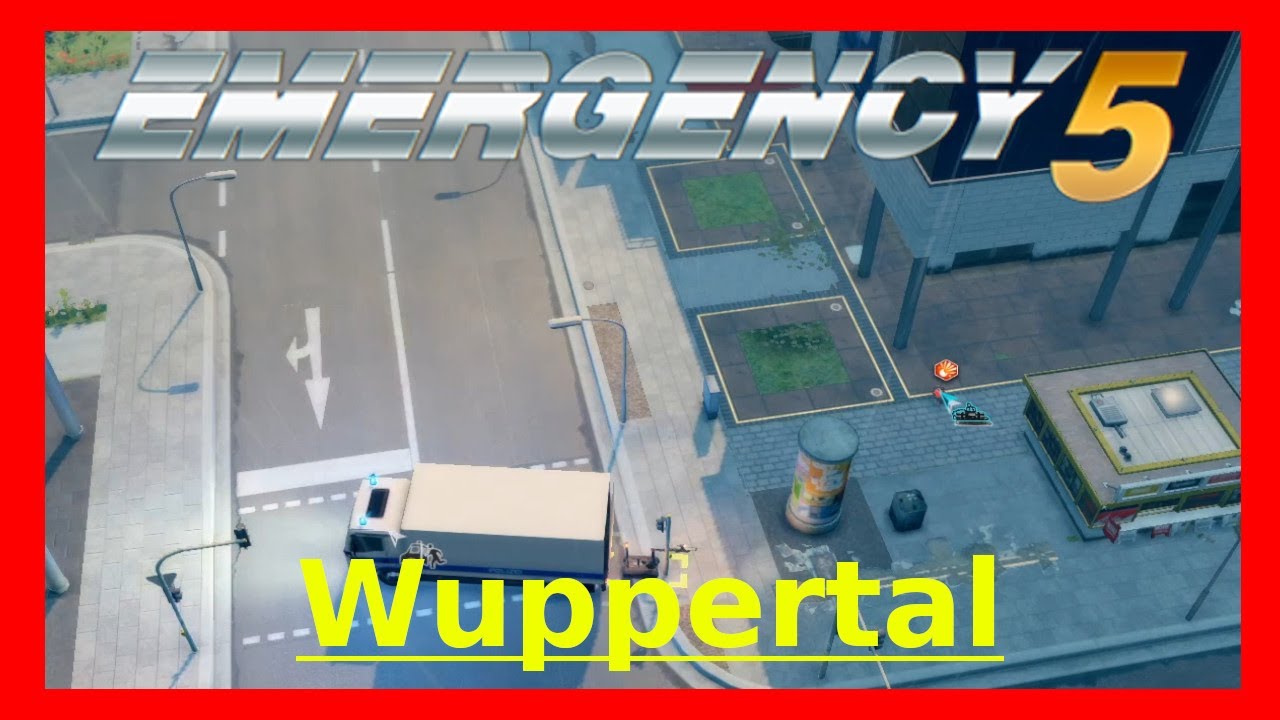 EM5 Wuppertal 1.0.0 - Bombenleger | Let´s Play Emergency 5 Mods [german ...