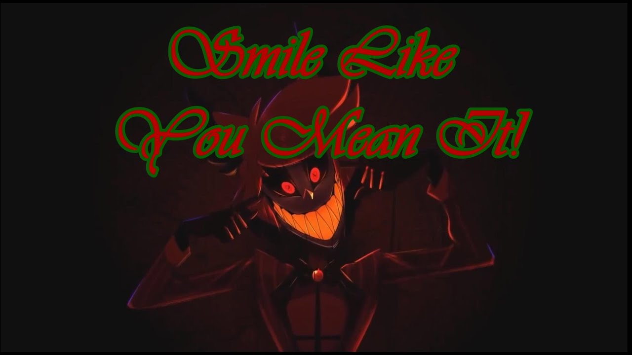 Smile like you mean it! by PARANOiD DJ - Fandom of Hazbin Hotel - YouTube