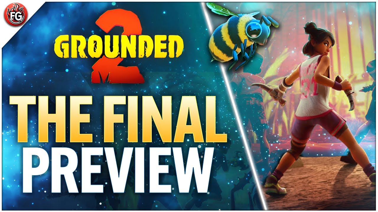 Grounded 2 - The Final Gameplay Preview - YouTube