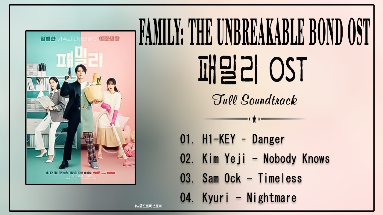 [FULL PLAYLIST] Family: The Unbreakable Bond OST | 패밀리 OST| Lyrics ...