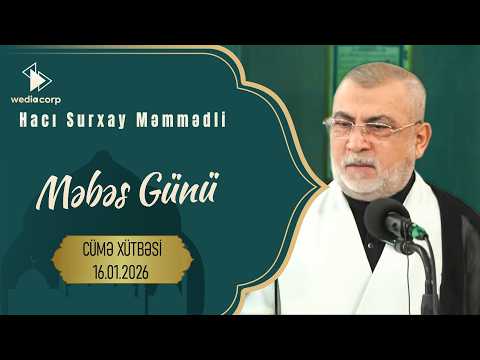 Hacı Surxay Məmmədli - Cüməniz Mübarək