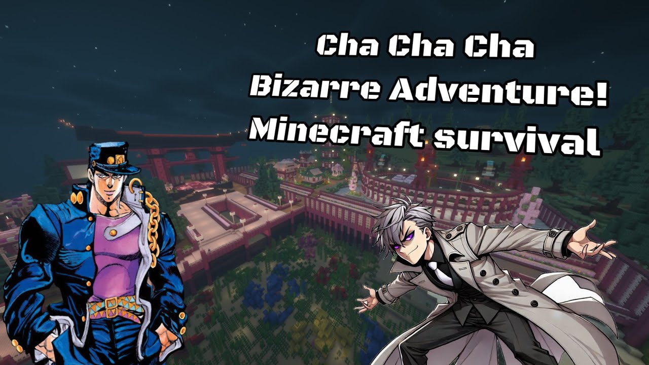 Minecraft CHA CHA CHA BIZARRE ADVENTURE MINECRAFT SURVIVAL #4 ...