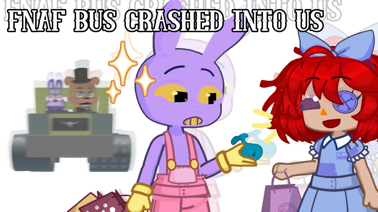 𝗙𝗻𝗮𝗳 𝗯𝘂𝘀, 𝗰𝗿𝗮𝘀𝗵𝗶𝗻𝗴 𝗶𝗻𝘁𝗼 𝘂𝘀 // The Amazing Digital Circus // [GL2] - YouTube