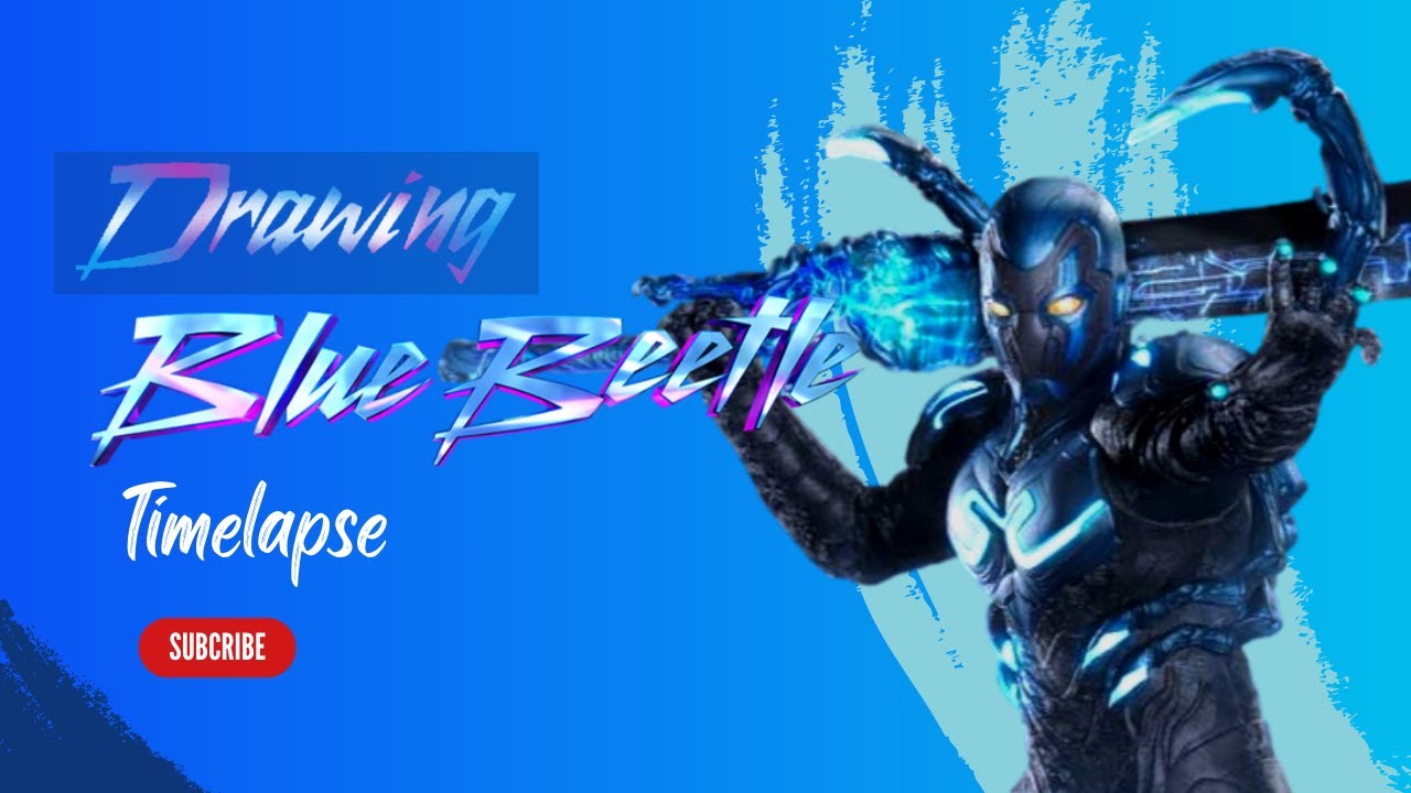 Drawing Blue Beetle Time-lapse! Blue Beetle | DC| Drawing | - YouTube