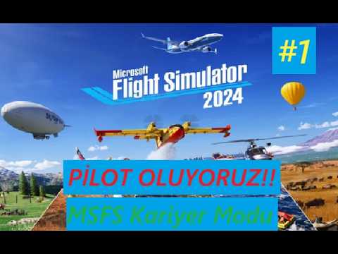 Pilot Oluyoruz!!! | MSFS Kariyer Modu #1