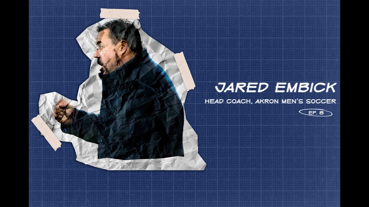 Ep. 8 - Akron head coach Jared Embick - YouTube