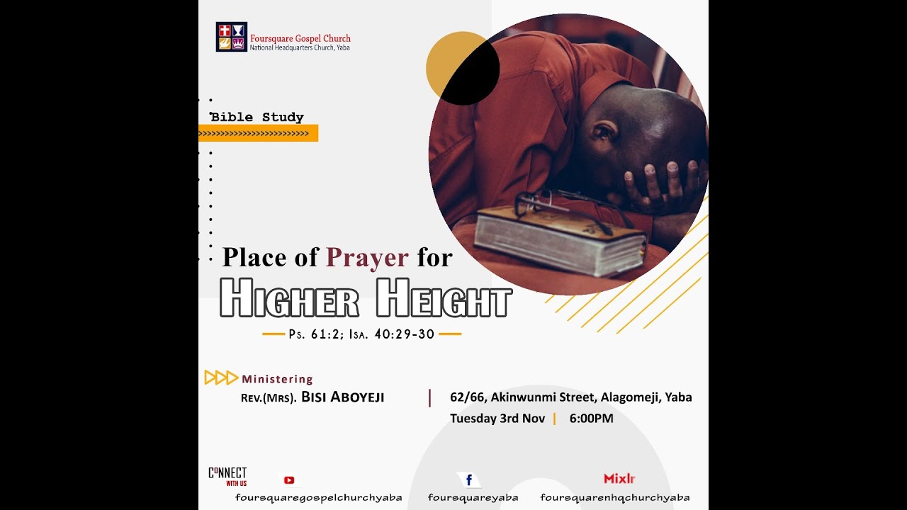 PLACE OF PRAYER FOR HIGHER HEIGHT | TUESDAY BIBLE STUDY - YouTube