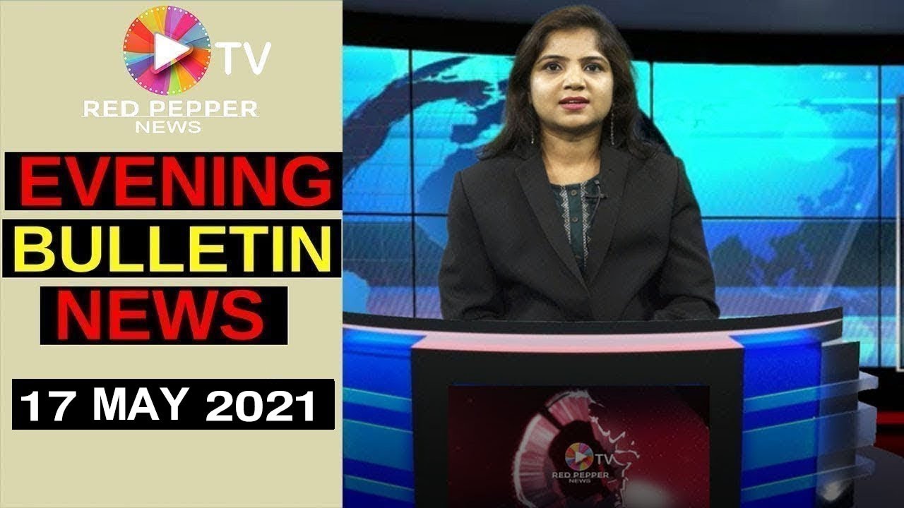 Evening Bulletin News||Red Pepper Bulletin News||Evening Top Stories ...