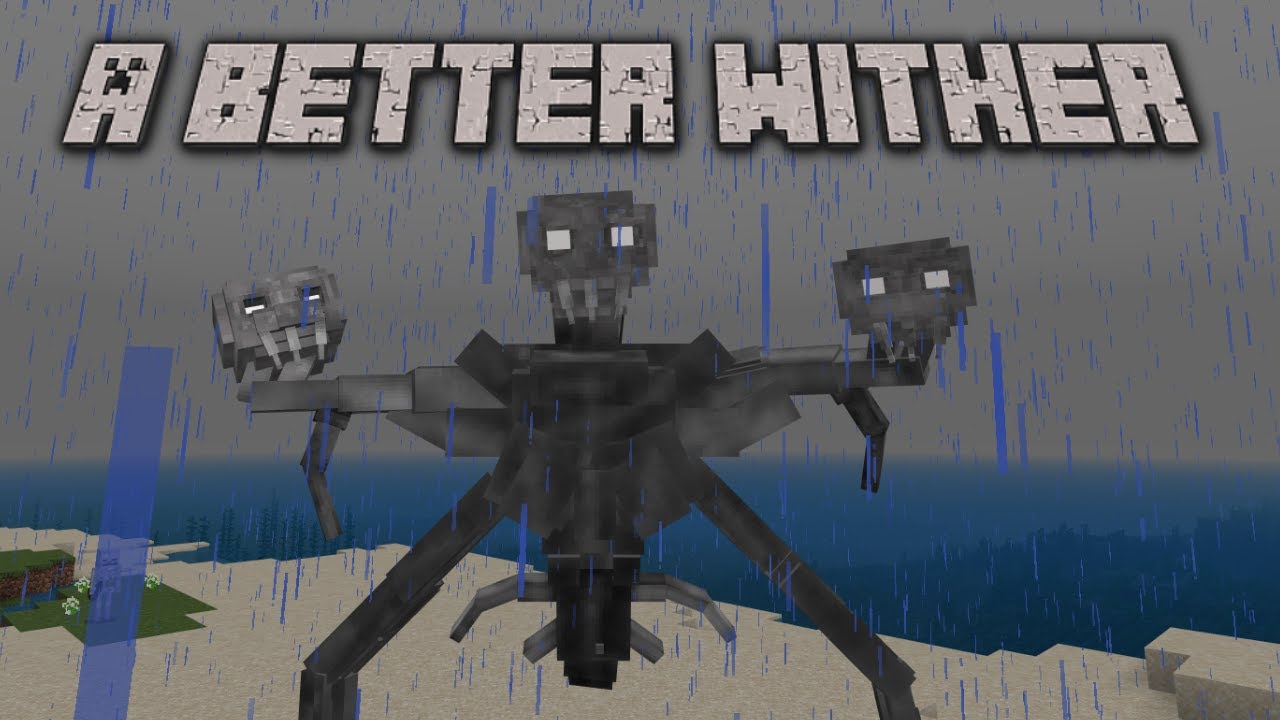 A Better Wither Addon - YouTube