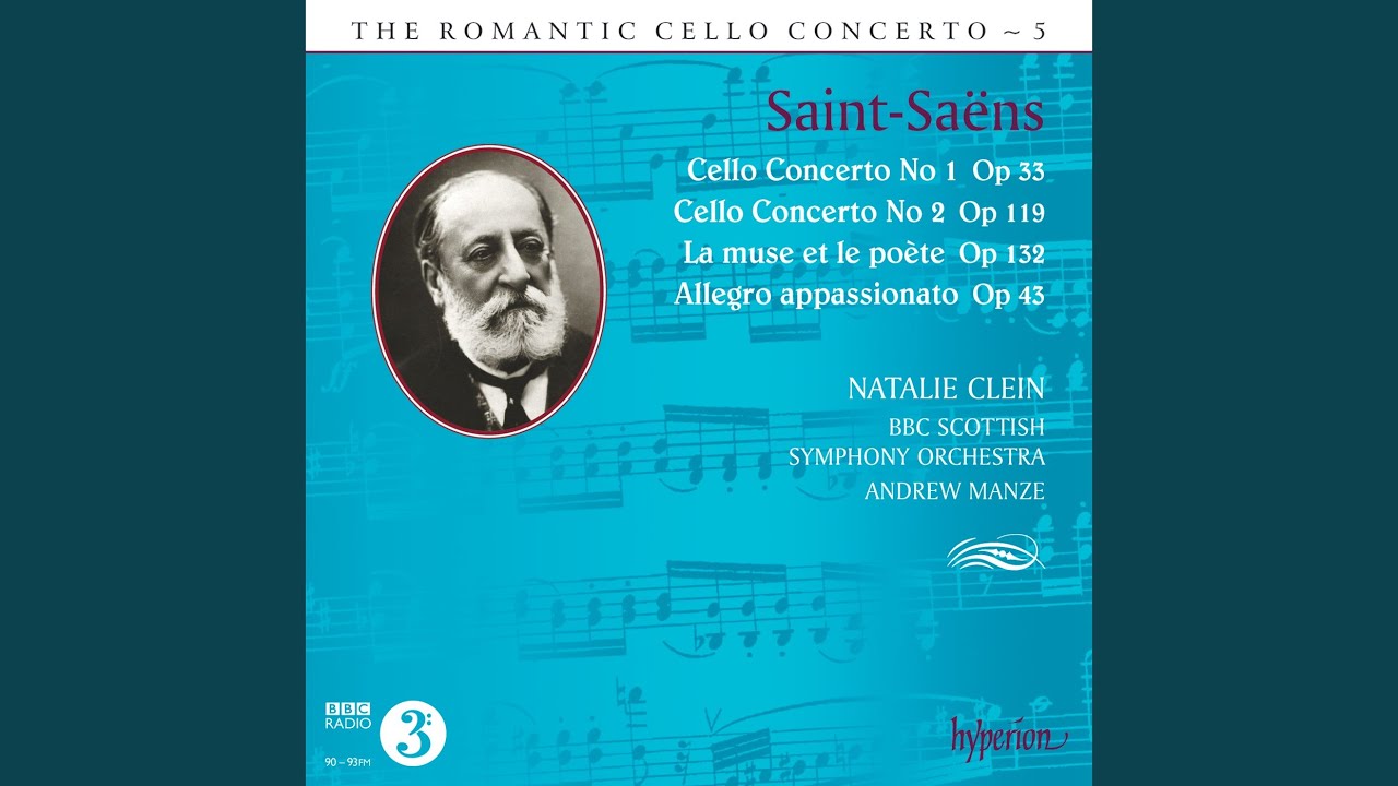 Saint-Saëns: Cello Concerto No. 1 in A Minor, Op. 33: I. Allegro non ...