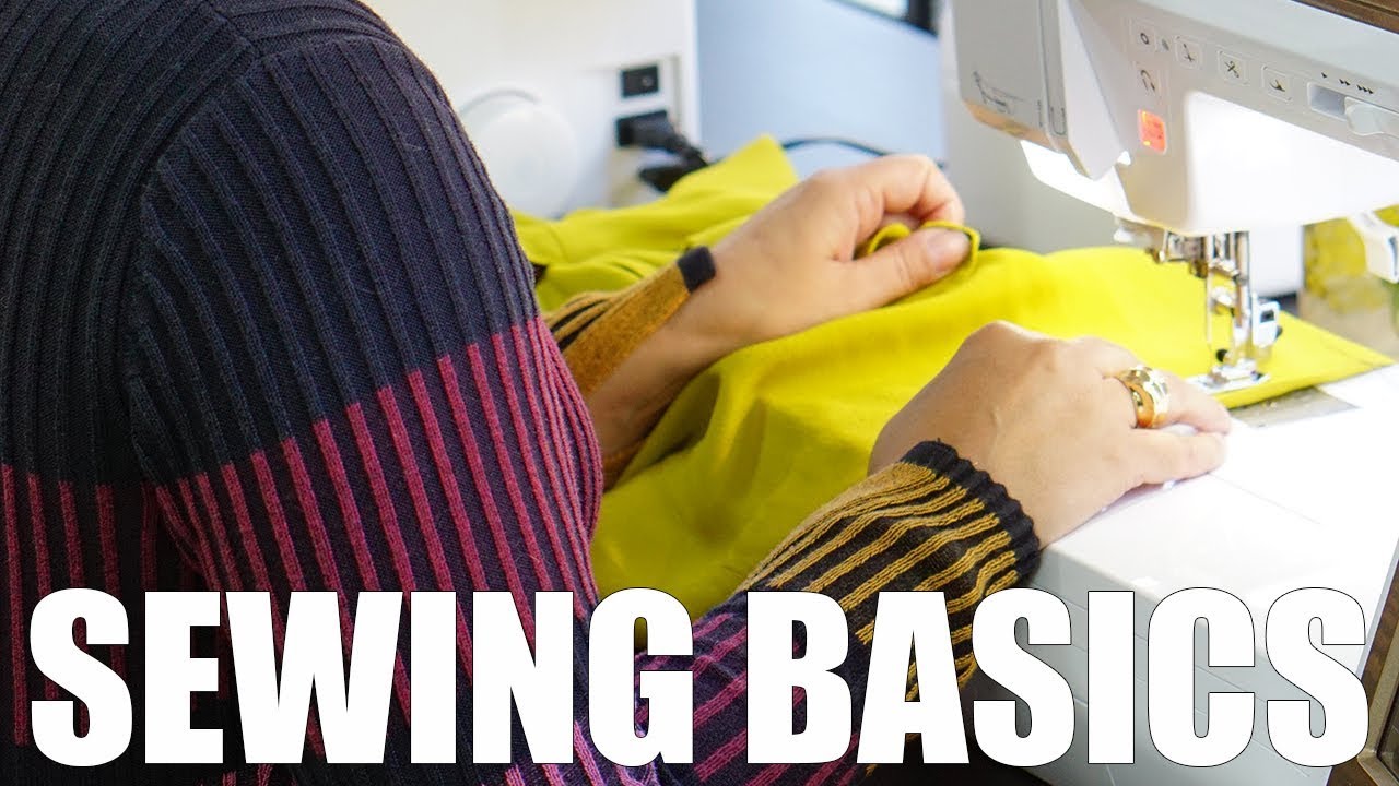 SEWING BASICS OVERVIEW - YouTube