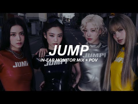 BLACKPINK 'JUMP' In-Ear Monitor Mix + Music Show POV