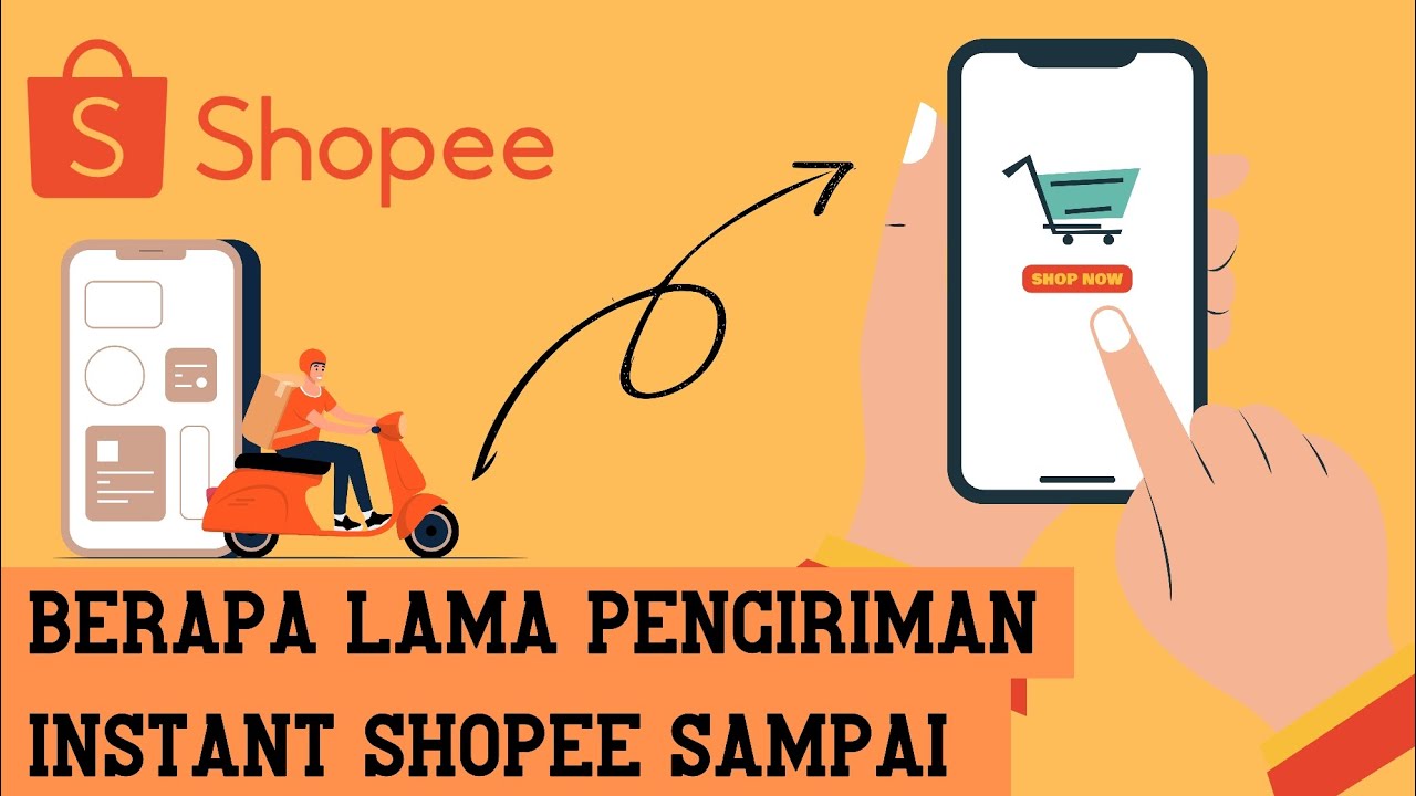 Pengiriman Instant Shopee Berapa Lama | Berapa Lama Pengiriman Instan ...