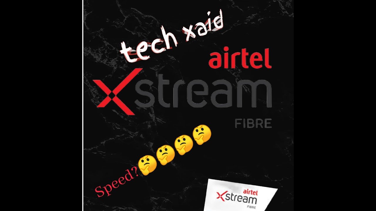 Airtel Xstream Fiber 100Mbps Speed Test | REVIEW - YouTube