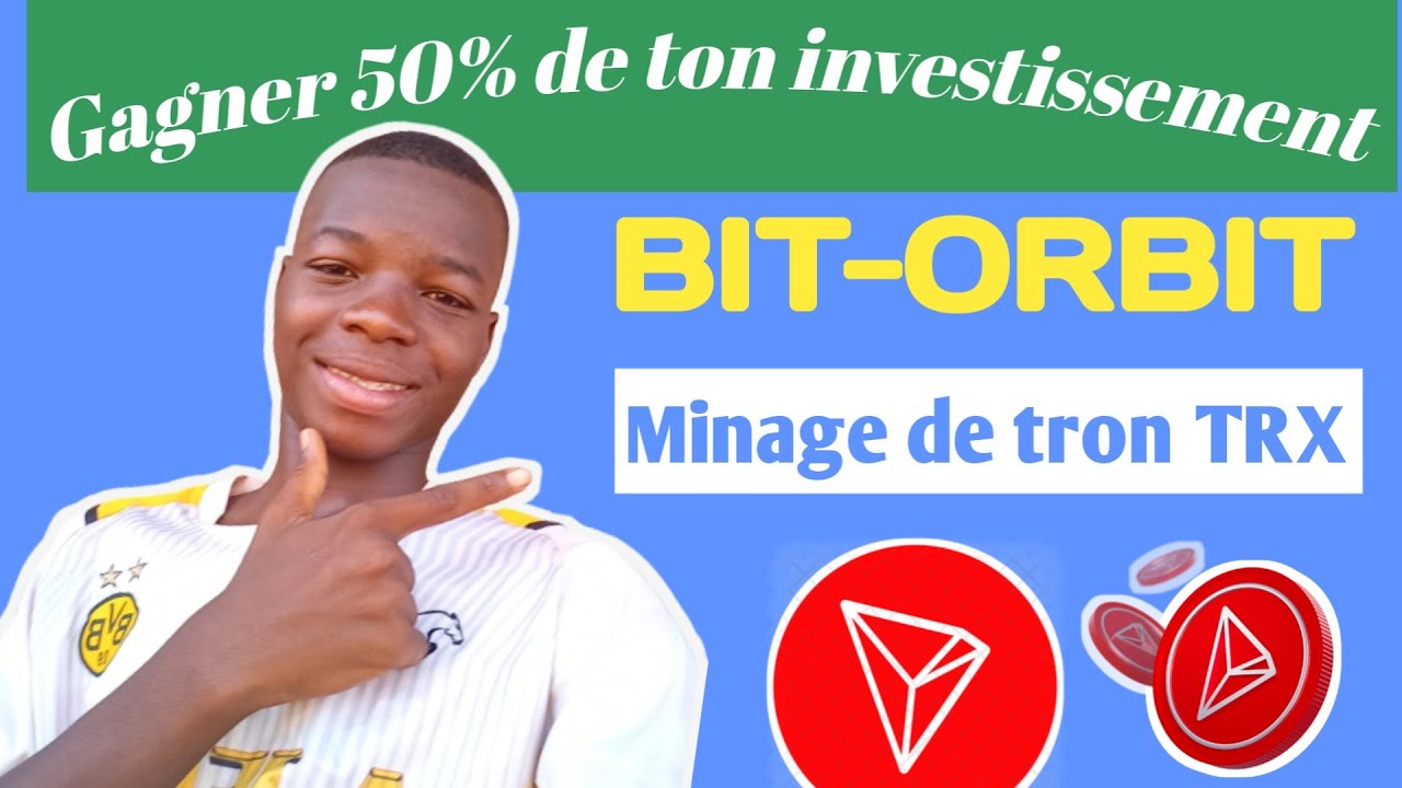 BIT-ORBIT nouveau site de minage 2023 TRX mining - YouTube