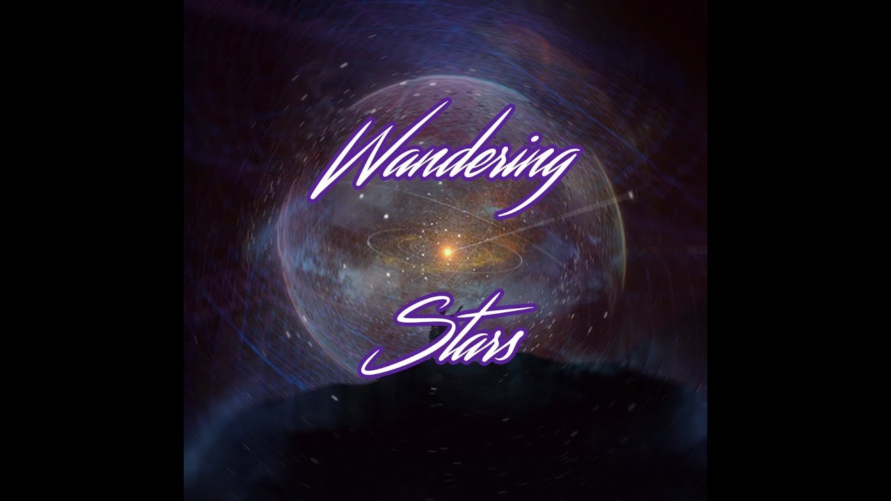 Wandering Stars - YouTube