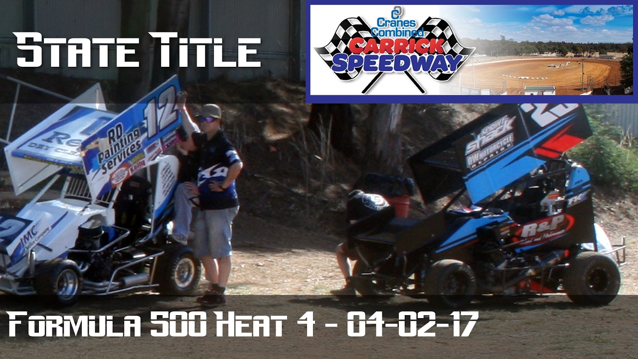 Formula 500 State Title Heat 4 - Carrick Speedway 04-02-17 - YouTube