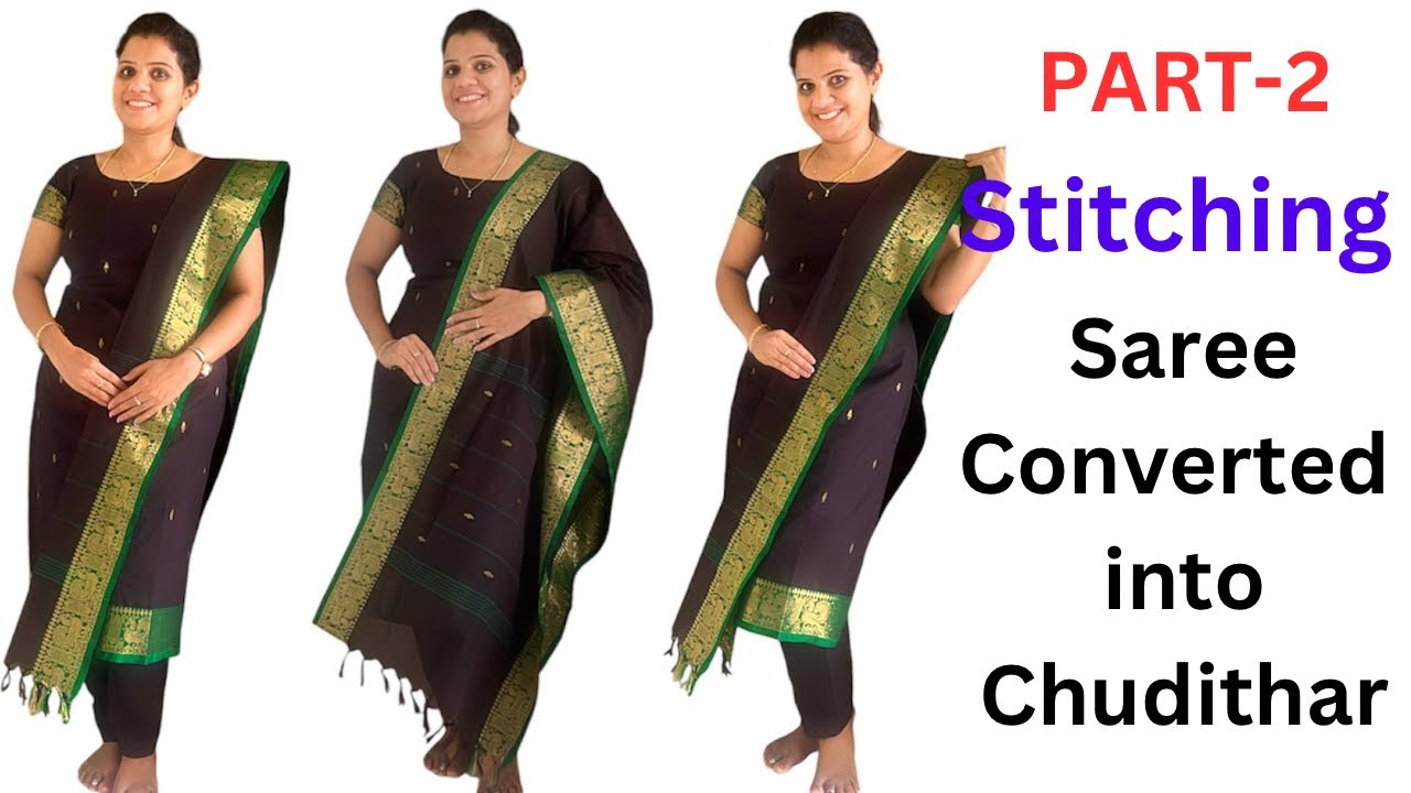 Convert Saree into Simple Kurti and Pant|Chudithar Cutting and ...