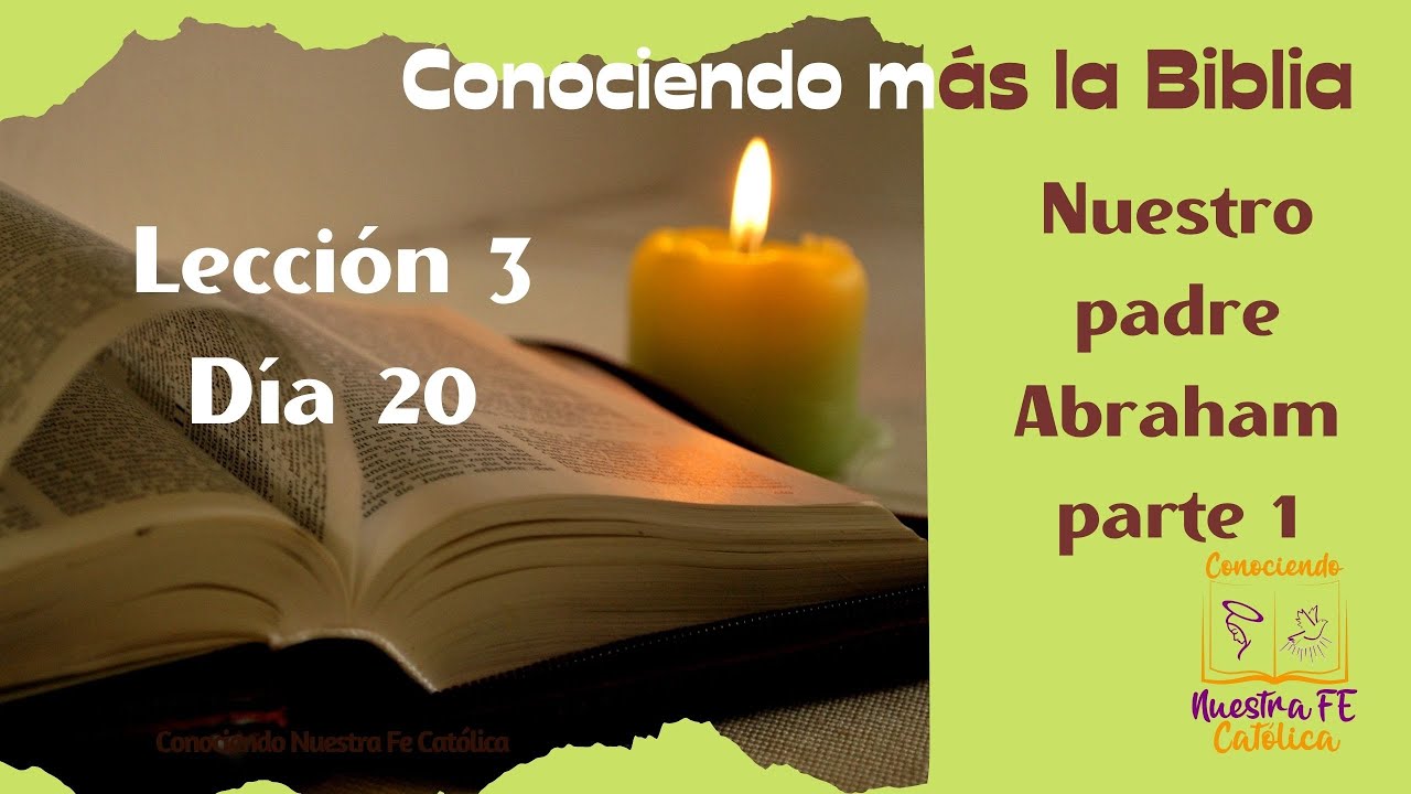 Día 20 - Repaso Nuestro padre Abraham - Conociendo mas la Biblia - YouTube