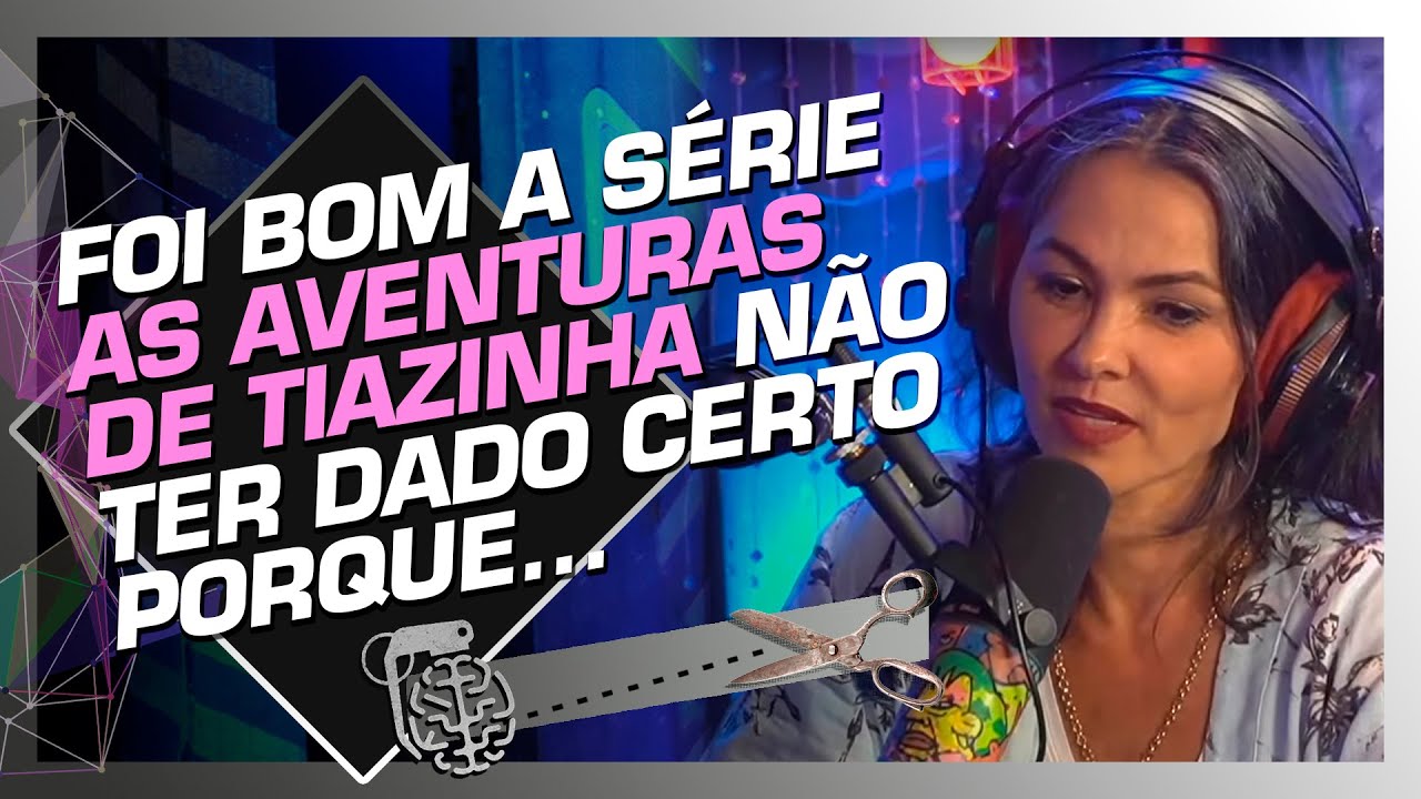 POR TRÁS DA SÉRIE "AS AVENTURAS DE TIAZINHA" - SUZANA ALVES | Cortes do ...