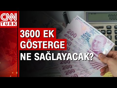 3600 ek gösterge kimleri kapsayacak?