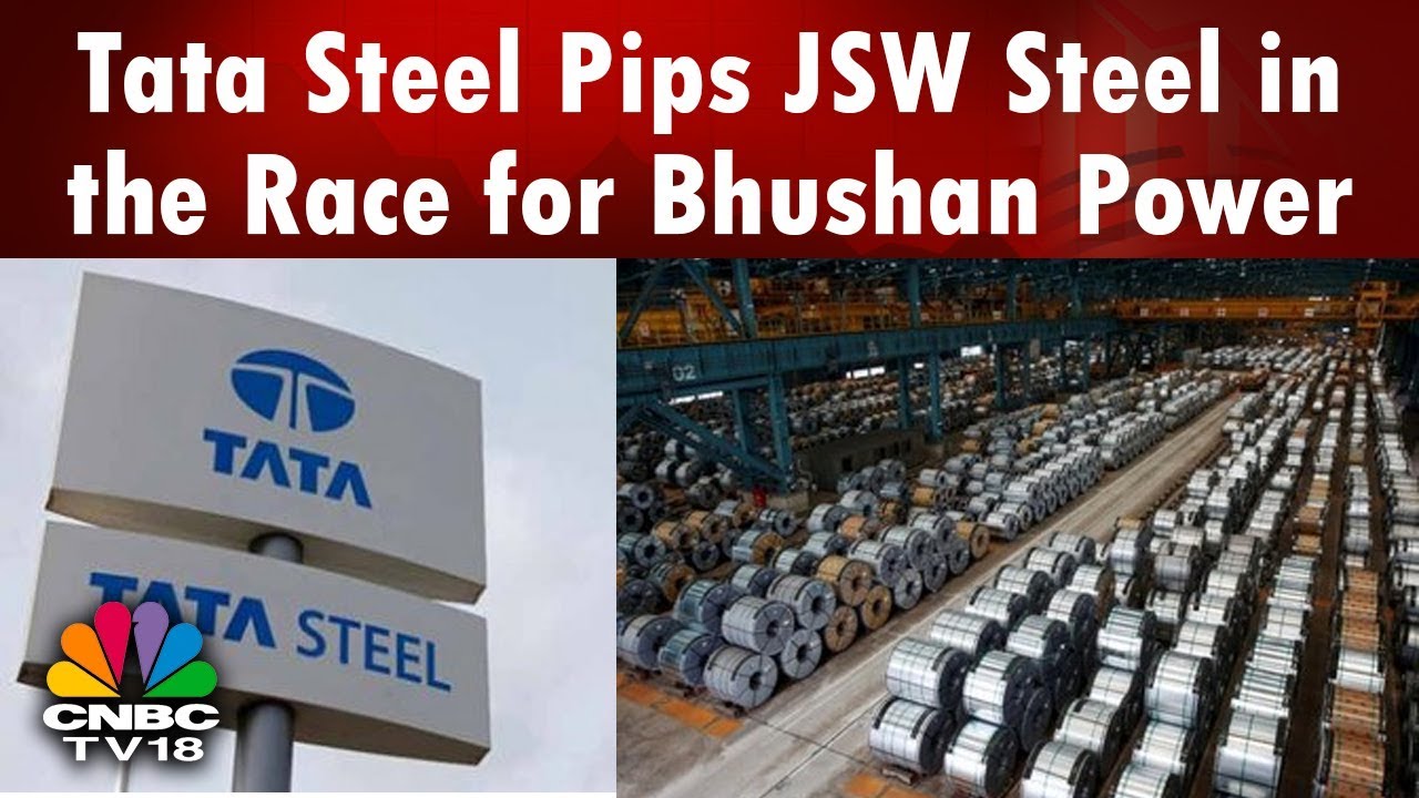 Tata Steel Pips JSW Steel in the Race for Bhushan Power | CNBC TV18 ...