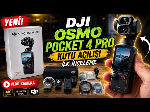 DJI Osmo Pocket 4 Pro Kutu Açılışı 📦 | İlk İzlenimler