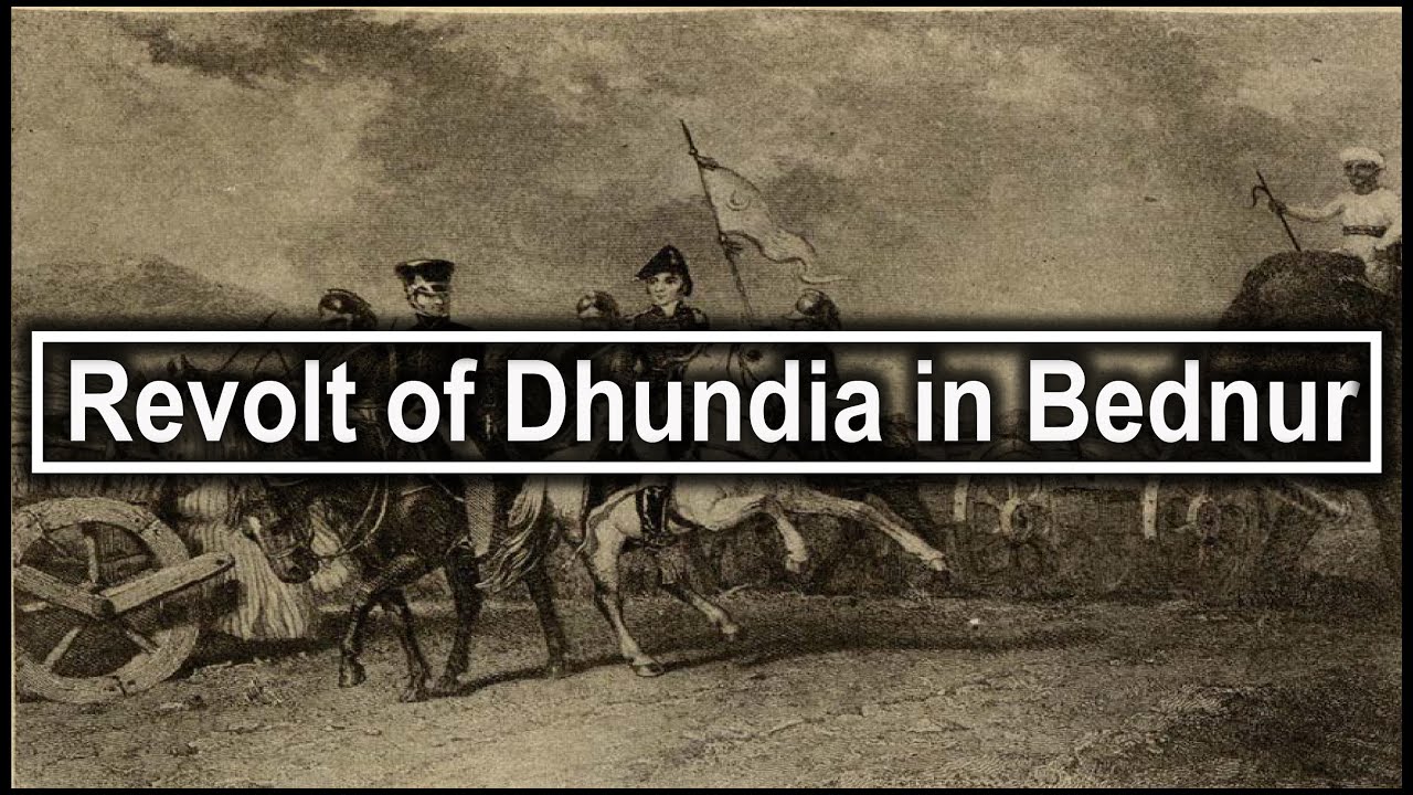 Revolt of Dhundia in Bednur (1799-1800) | Spectrum Modern History ...