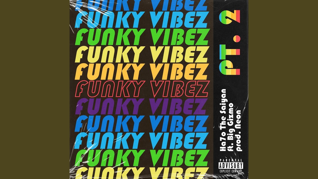 Funky Vibez Pt. 2 (feat. Big Gizmo) - YouTube