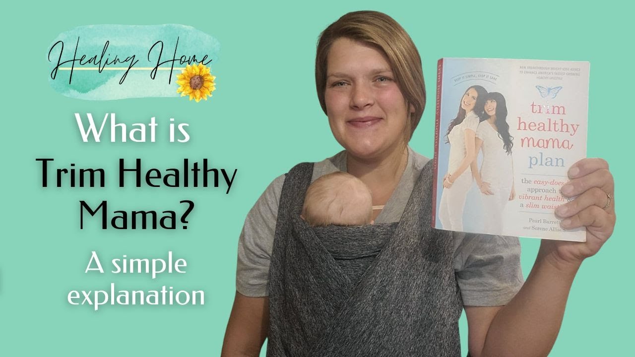 What is Trim Healthy Mama? | A Simple Explanation | - YouTube