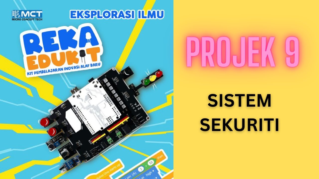 PROJEK 9 - REKA EDUKIT - SISTEM SEKURITI - YouTube