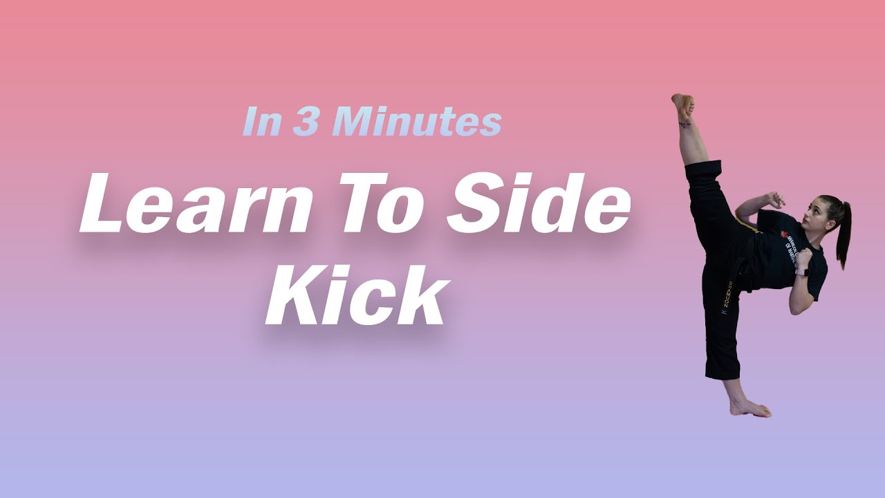 [Kick Series] - Learn HOW to Side Kick (with SilvanaKicks) - YouTube