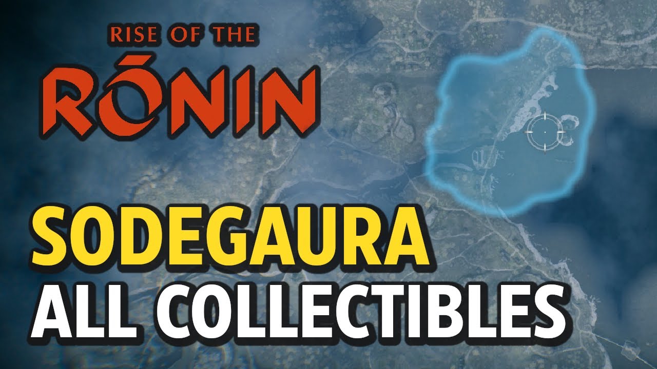 Rise of the Ronin - SODEGAURA - All Collectible Locations - YouTube