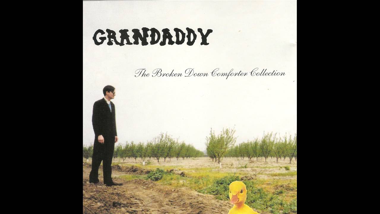 Grandaddy - The Broken - Down Comforter Collection ( Full Album ) - YouTube