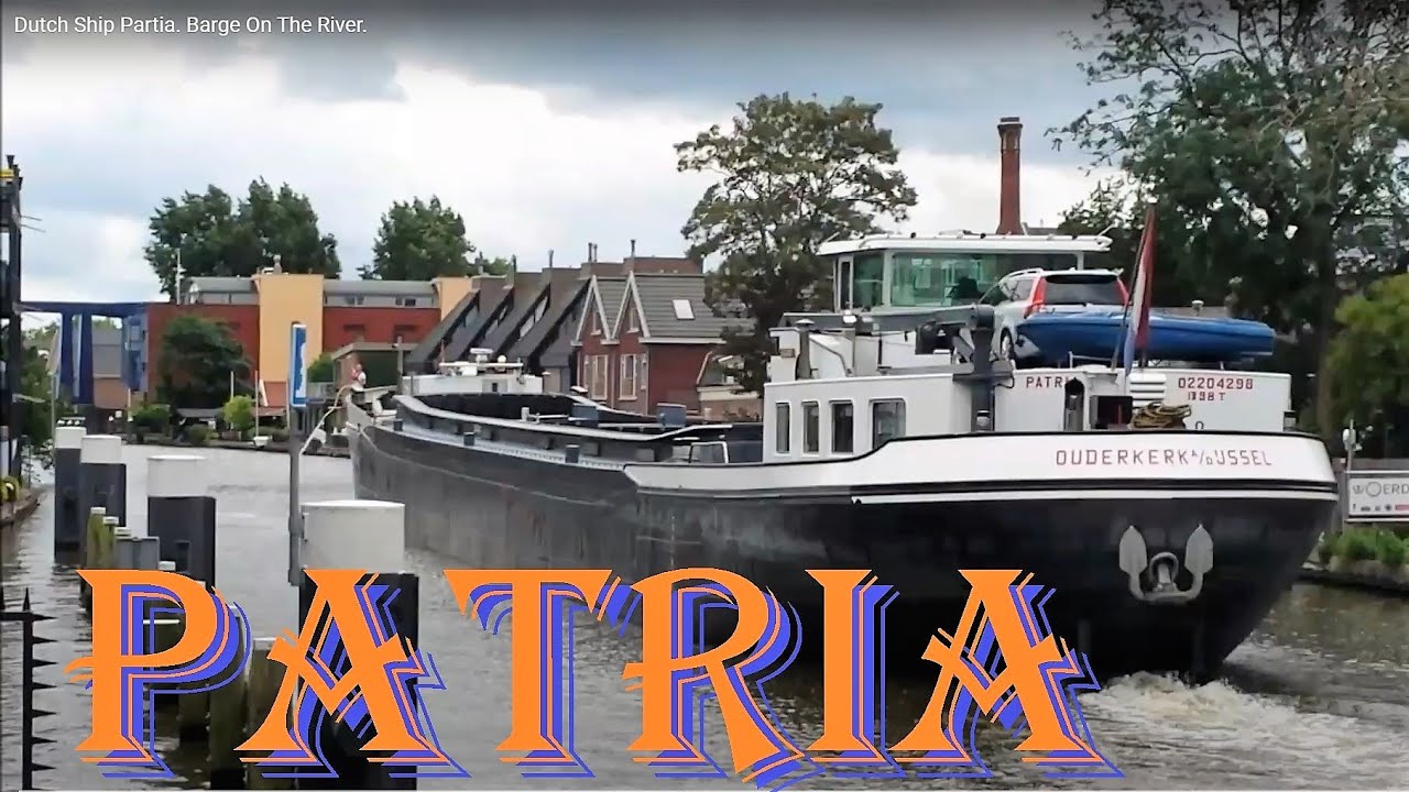 Dutch Cargo Ship PATRIA. Barge On The River. Travels, Journey, Walking ...