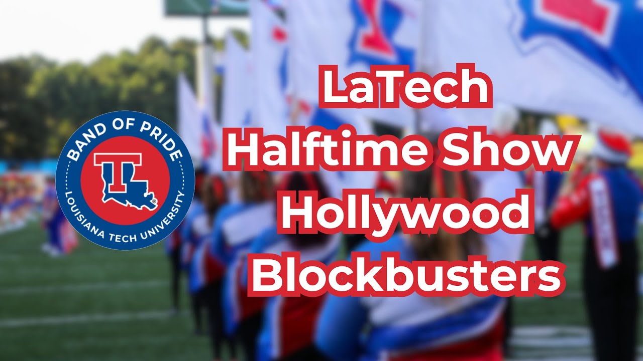 Louisiana Tech Band of Pride Halftime Show 9/21/2024, Hollywood ...