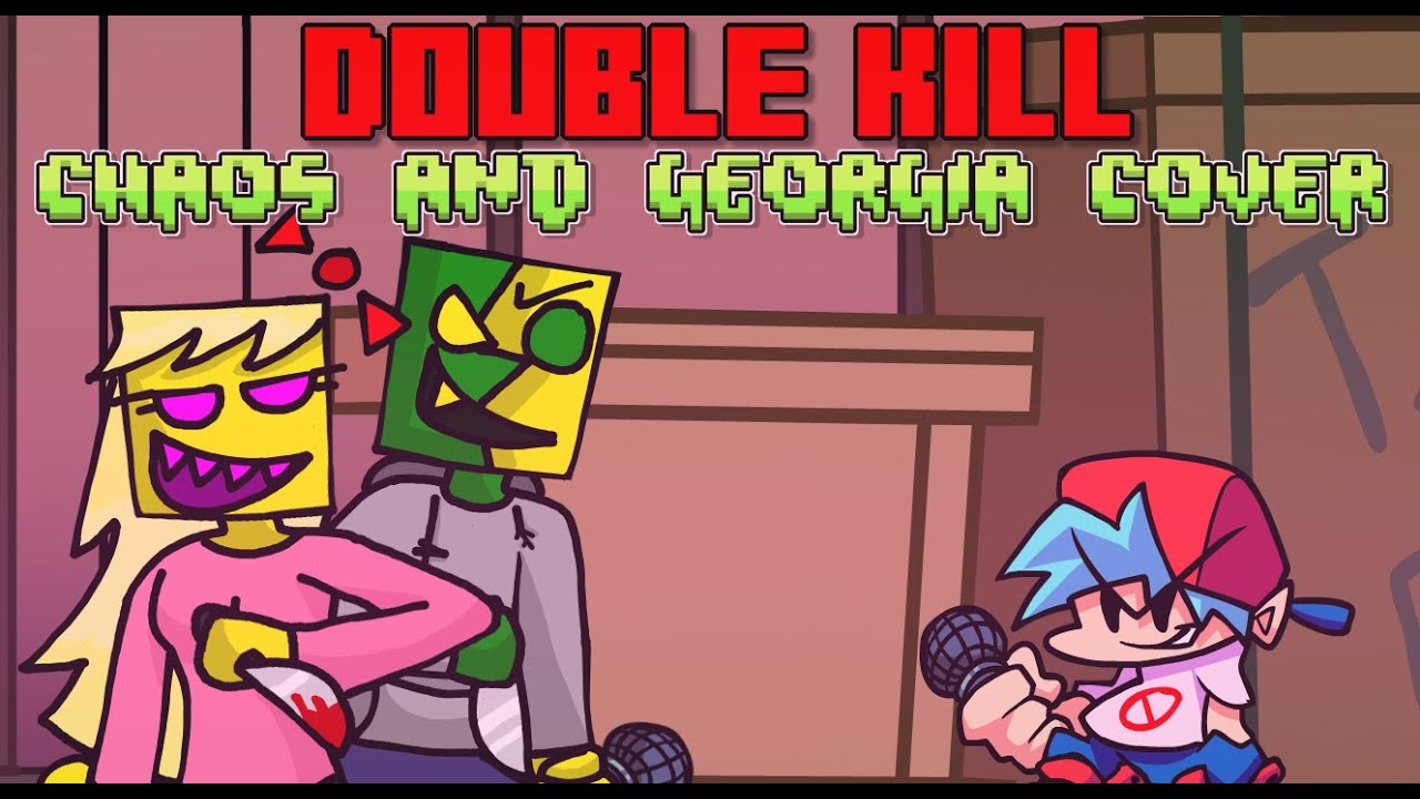[FNF] DOUBLE CRASH | Double Kill Cover | Chaos and Georgia Double Kill ...