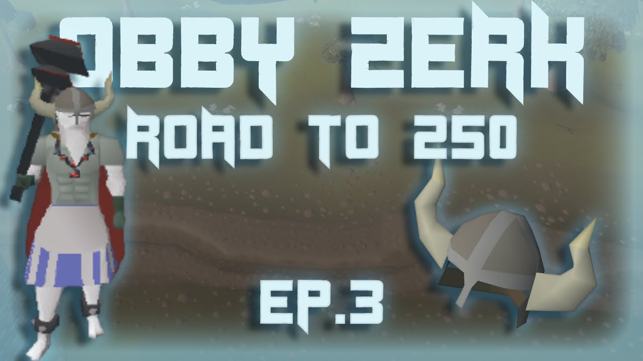 OSRS Obby Zerker Pure Pk vid * Road to 250 ep.3 * Baby Berserker Pure ...