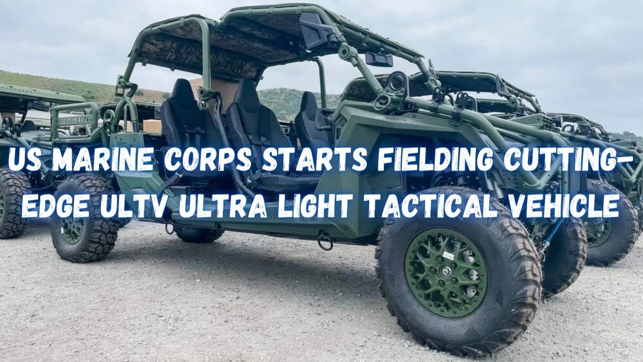 US Marine Corps starts fielding cutting-edge ULTV Ultra Light Tactical ...