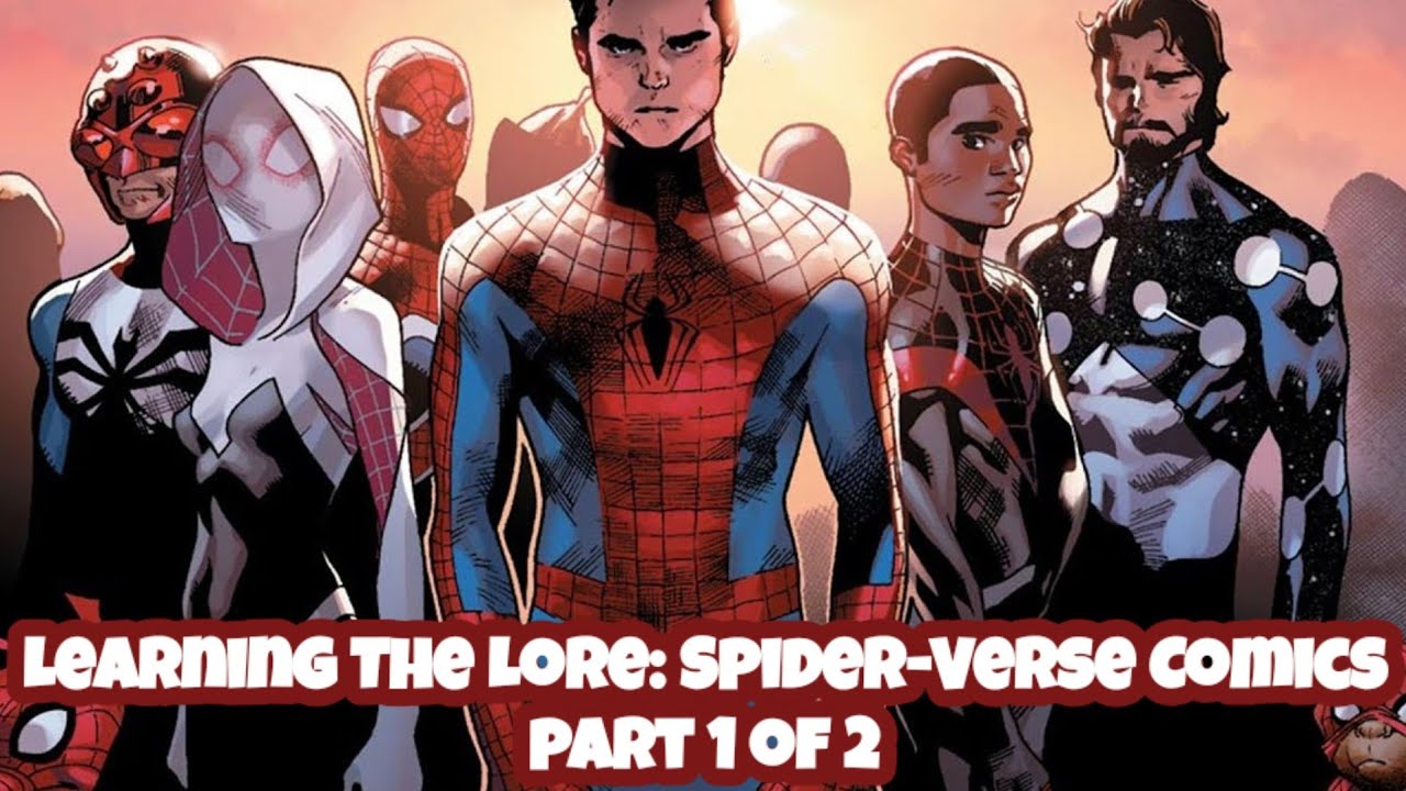 LEARNING THE LORE: SPIDER-VERSE COMIC STORY PART 1 OF 2 - YouTube