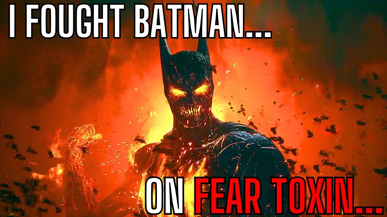 I fought BATMAN on FEAR TOXIN! - YouTube