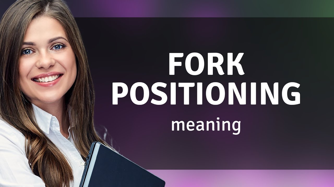Understanding "Fork Positioning": A Guide to English Language Idioms ...