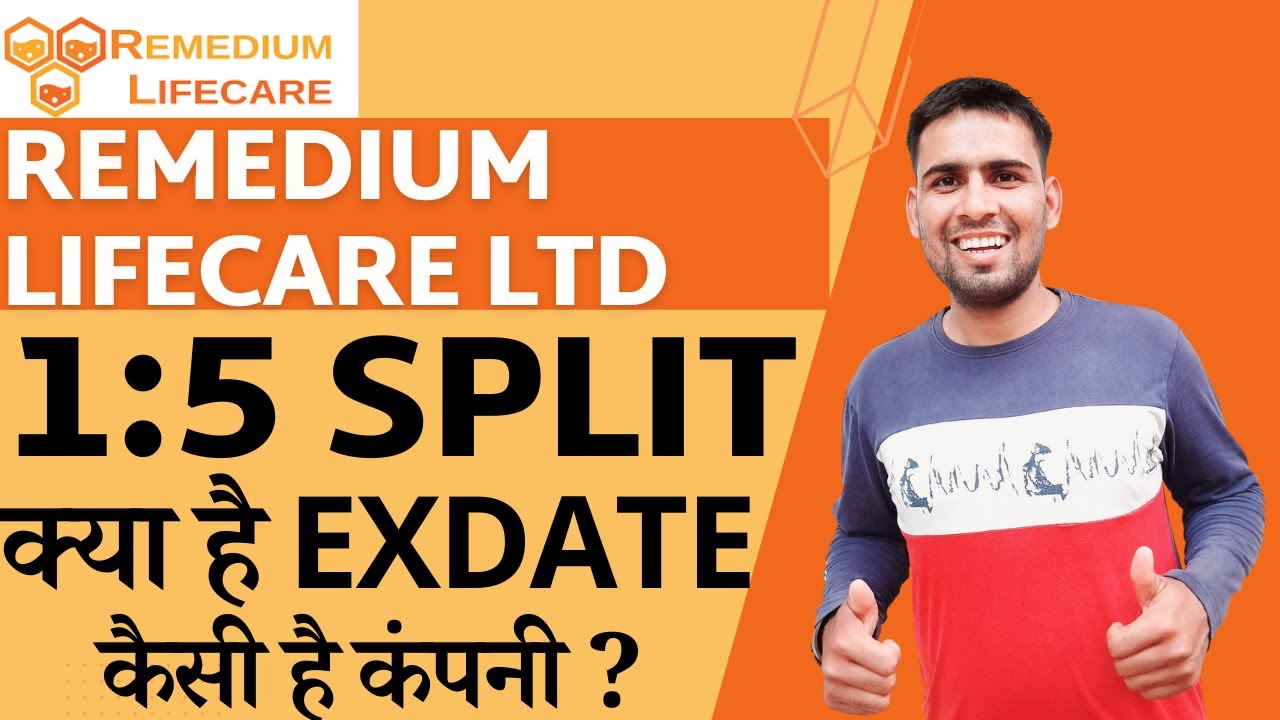 Remedium Lifecare Share Split | Remedium Lifecare Share Latest News ...