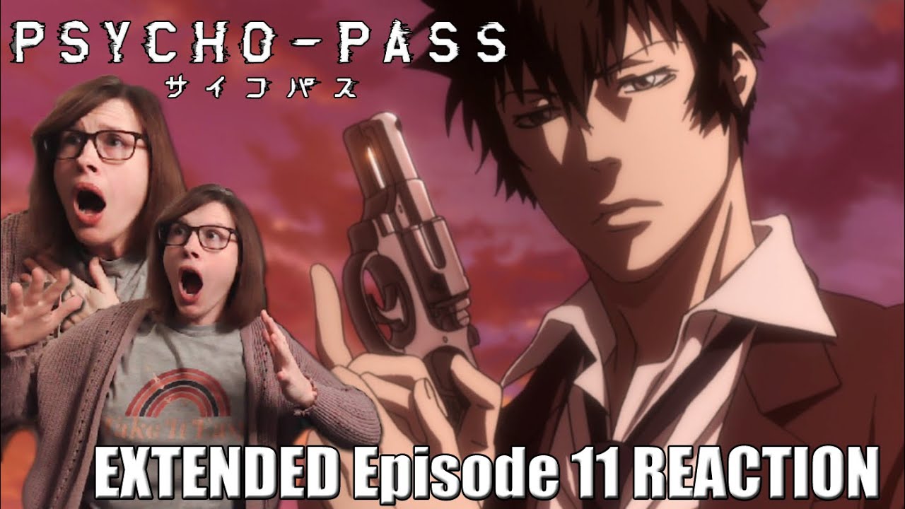 Romania Black - Psycho-Pass EXTENDED Edition: Episode 11 Reaction ...