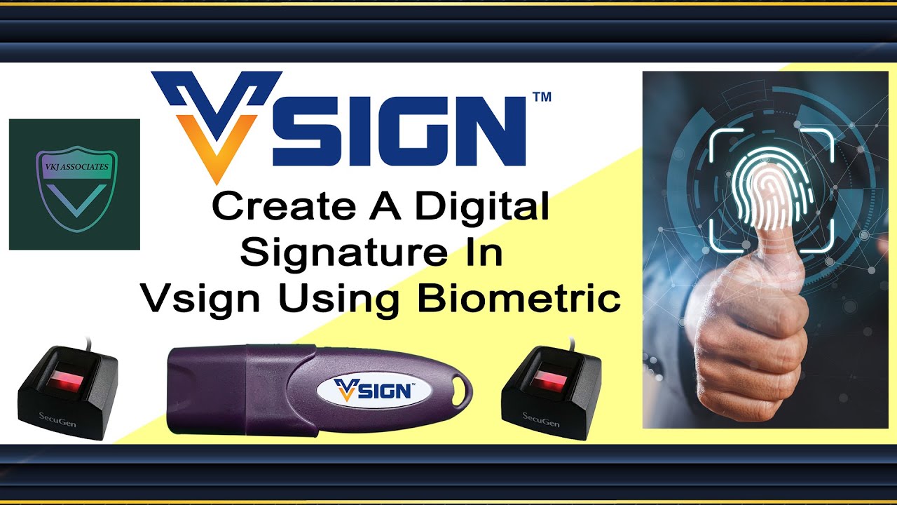 How To Create Digital Signature In VSign Using Biometric Devicec how-to-create-digital-signature-in-vsign-using-biometric-devicec