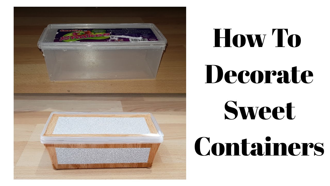 DIY FOR KIDS | HOW TO DECORATE A SWEETS CONTAINER | FUN DIYS & CRAFTS ...