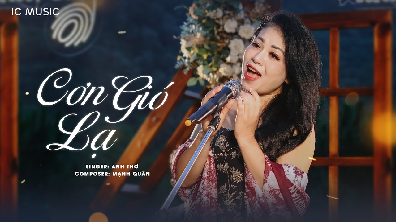 CƠN GIÓ LẠ - ANH THƠ x IC MUSIC | THƠ HÁT TÌNH CA Chords - Chordify
