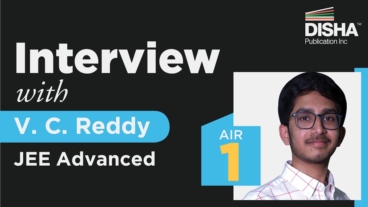 Exclusive Interview with JEE Adv AIR 1 V. C. Reddy - YouTube