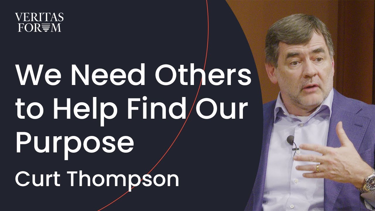 Why We Need Others to Find Our Purpose | Curt Thompson - YouTube